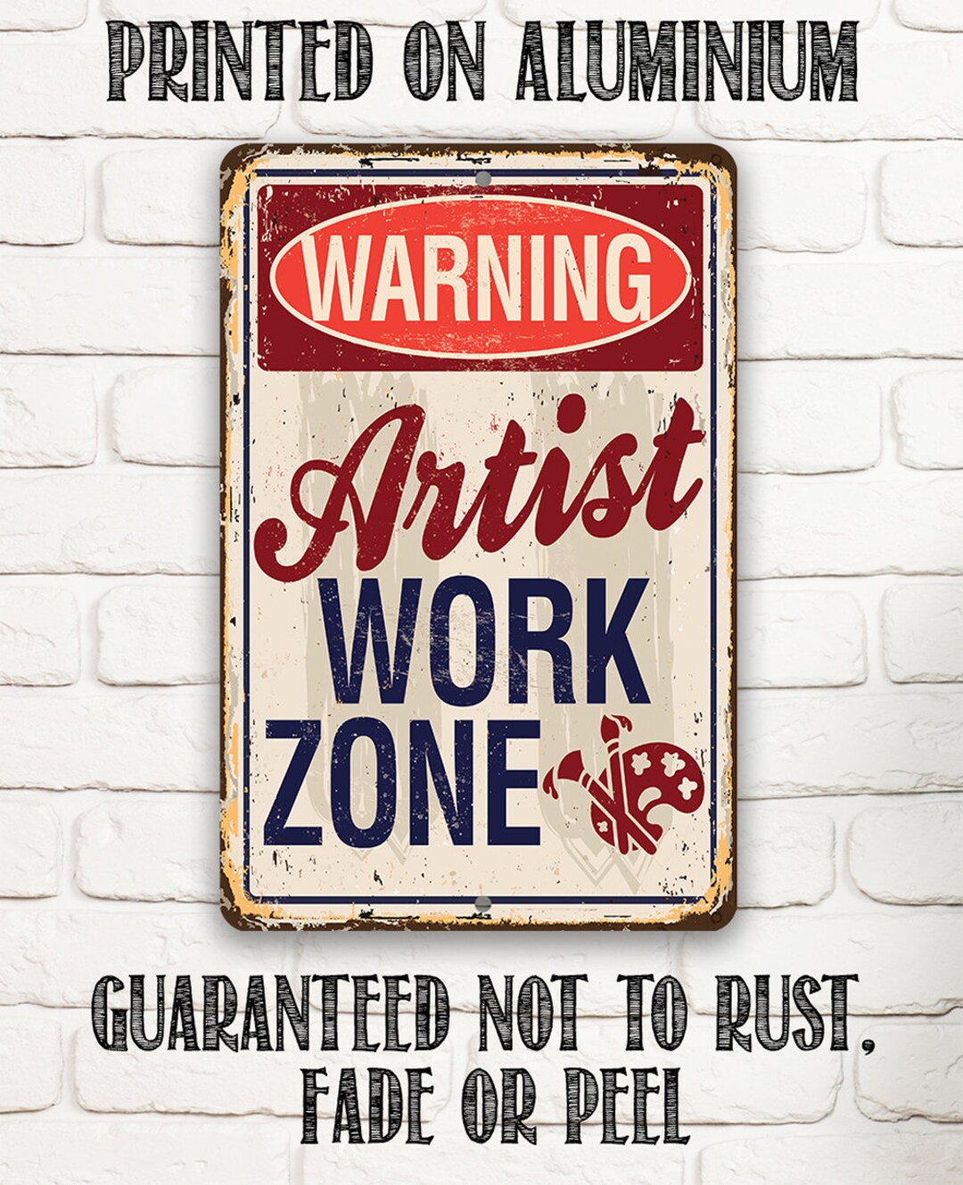Artist Work Zone Metal Sign Choose 8 X 12 or 12 X 18 Indoor or Outdoor ...