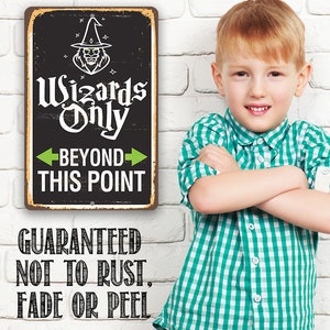 Tin Wizards Only Beyond This Point Metal Sign 8x12/12x18 Use Indoor ...