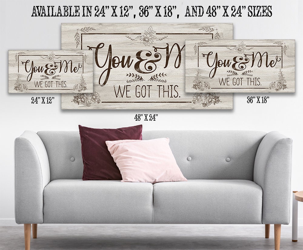 You and Me we Got This Large Canvas Wall Art-stretched on a | Etsy