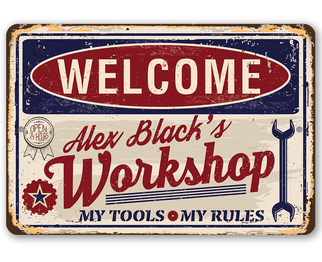 Tin Personalized Workshop Sign 8 X 12 or 12 X 18 Use Indoor/outdoor ...