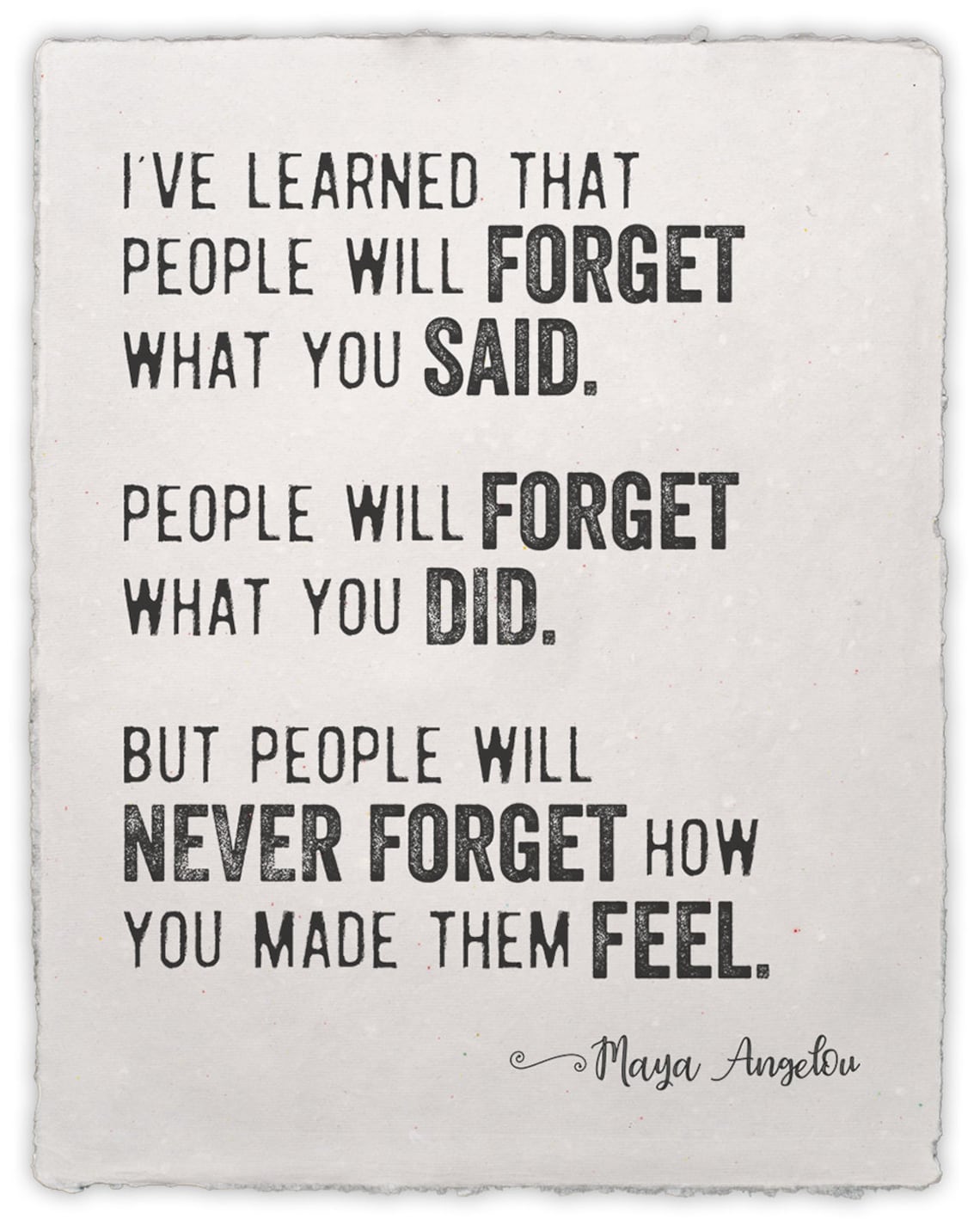 Maya Angelou People Will Never Forget How You Made Them Feel | Etsy