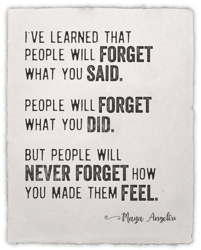Maya Angelou People Will Never Forget How You Made Them Feel | Etsy