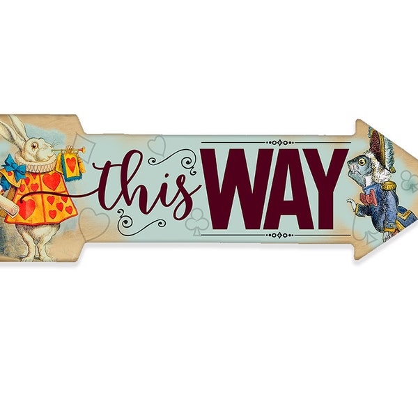 Alice Wonderland This Way Sign - Etsy