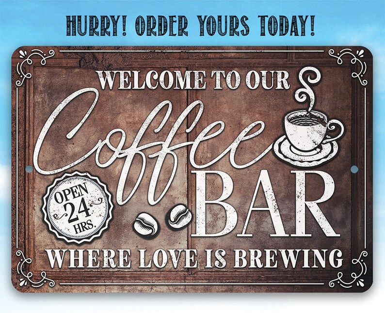 Tin Metal Sign Welcome to Our Coffee Bar Where Love is - Etsy