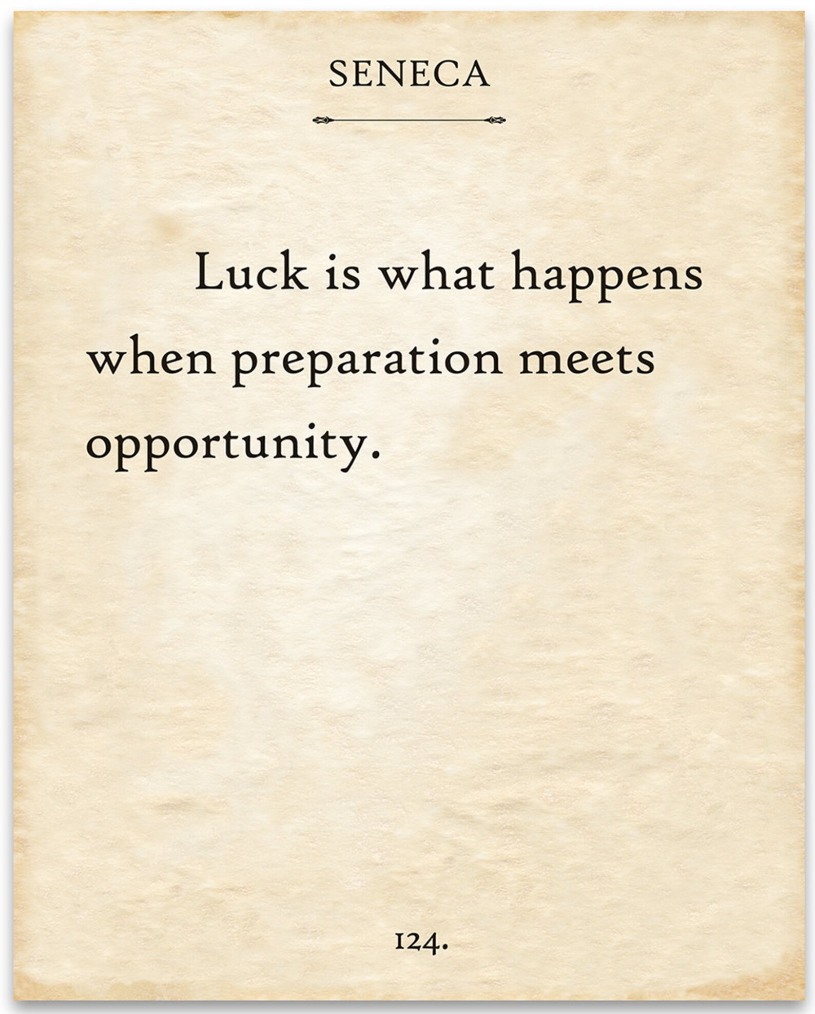 Seneca Quote Luck is What Happens When Preparation Meets | Etsy