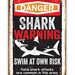 Tin Metal Sign Shark Warning Swim at Own Risk - Etsy