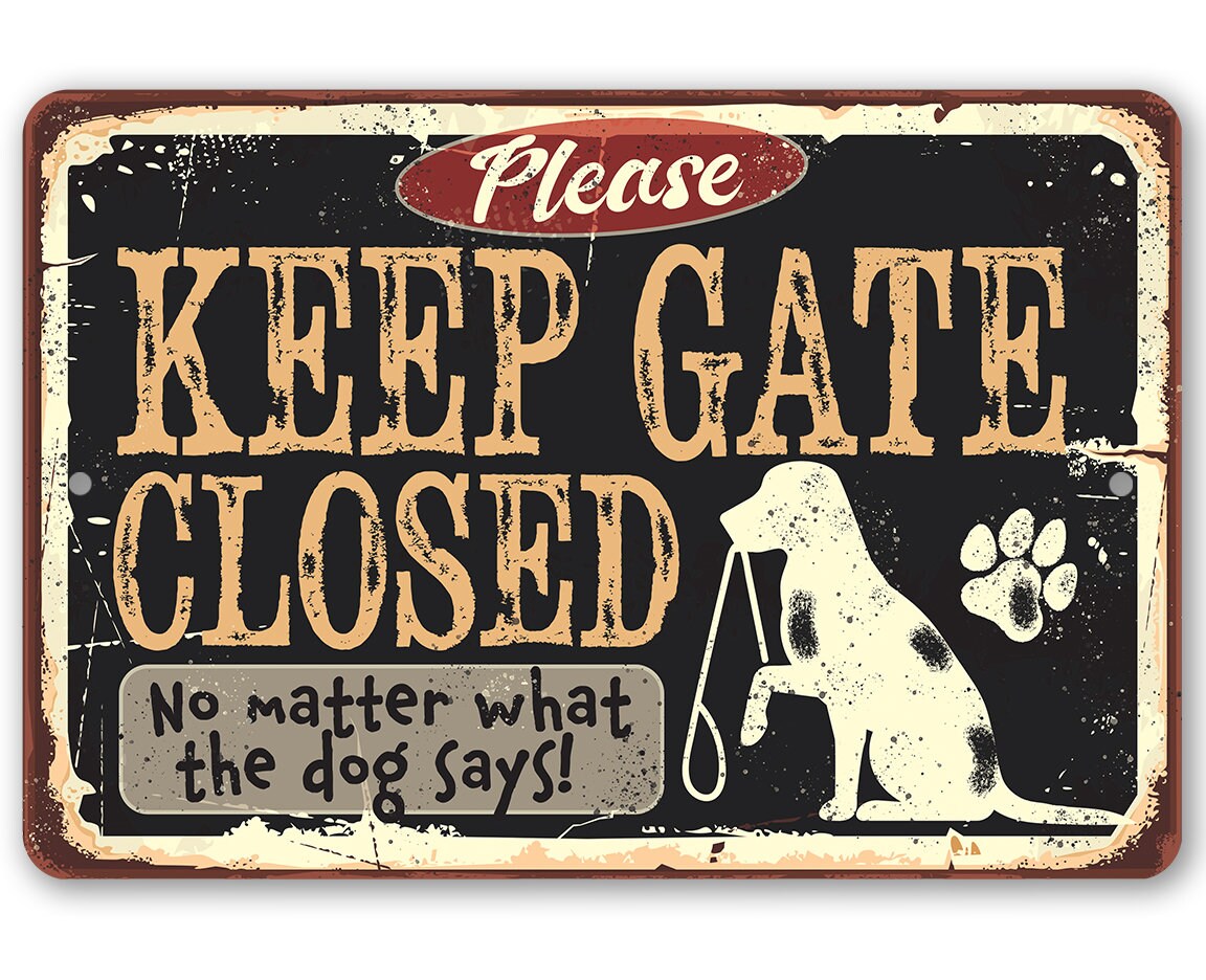 Keep Gate Closed Metal Signs - Etsy