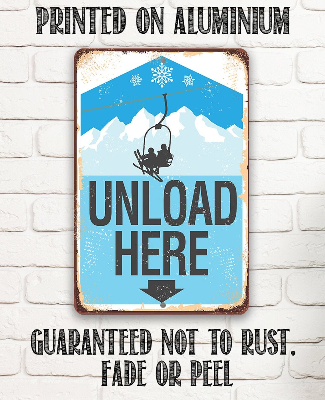 Ski Lift Unload Here 8 X 12 or 12 X 18 Aluminum Tin Awesome Metal ...