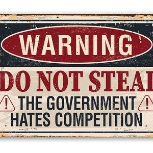 Tin Metal Sign Warning Do Not Steal 8x12 or 12x18 Use Indoor/outdoor ...