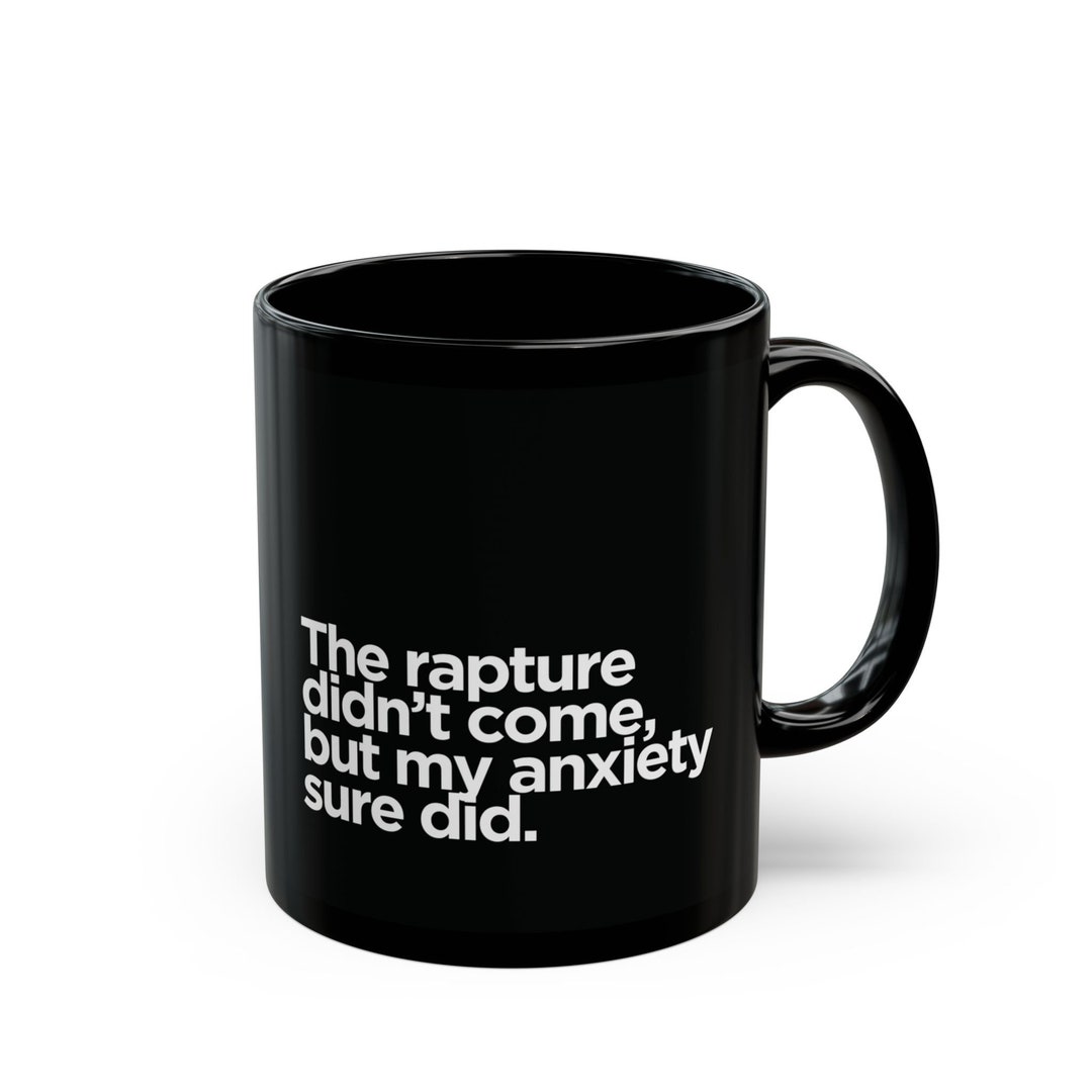 Religious Trauma Themed Mugs - Black 11 Oz "the Rapture Didn't Come ...