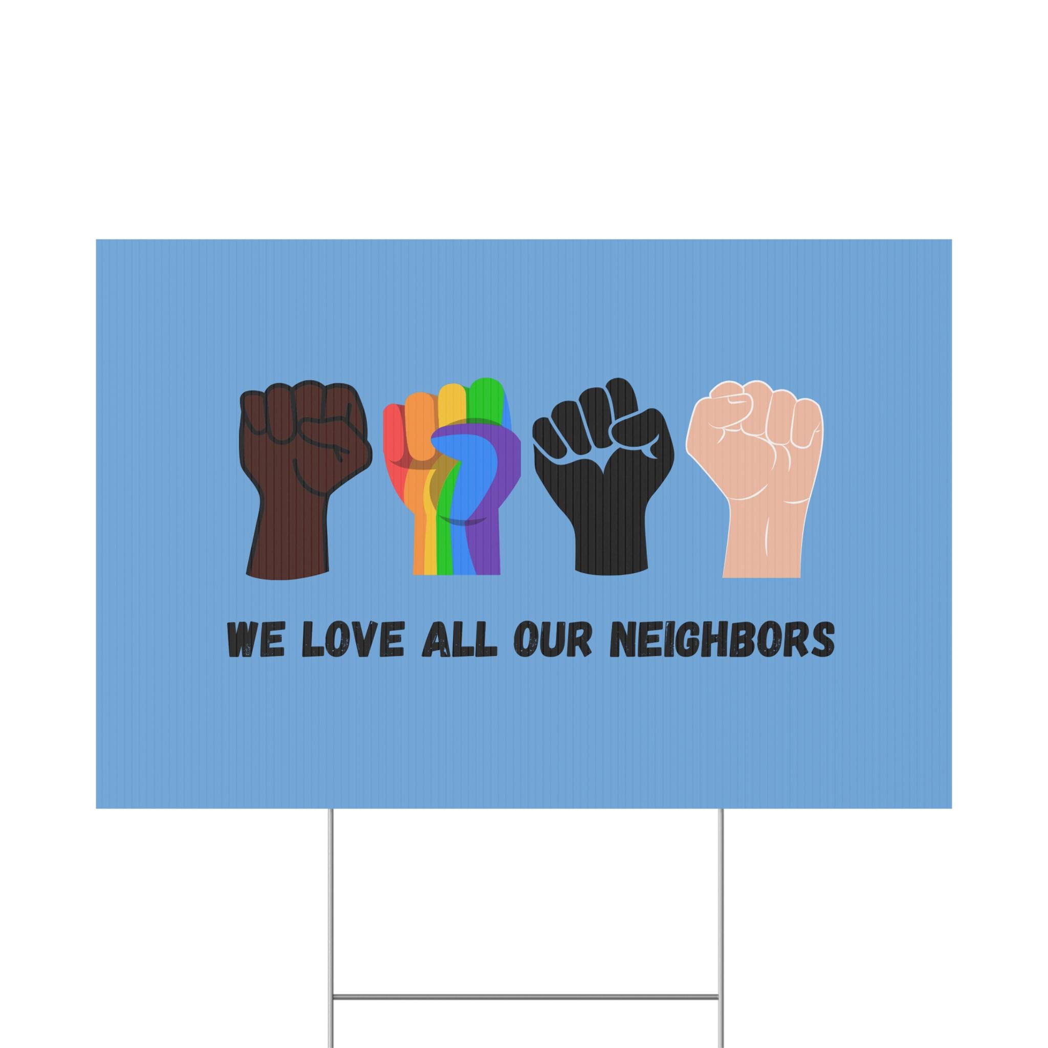 Inclusive Neighborhood Plastic Yard Sign | We Love All Our Neighbors ...