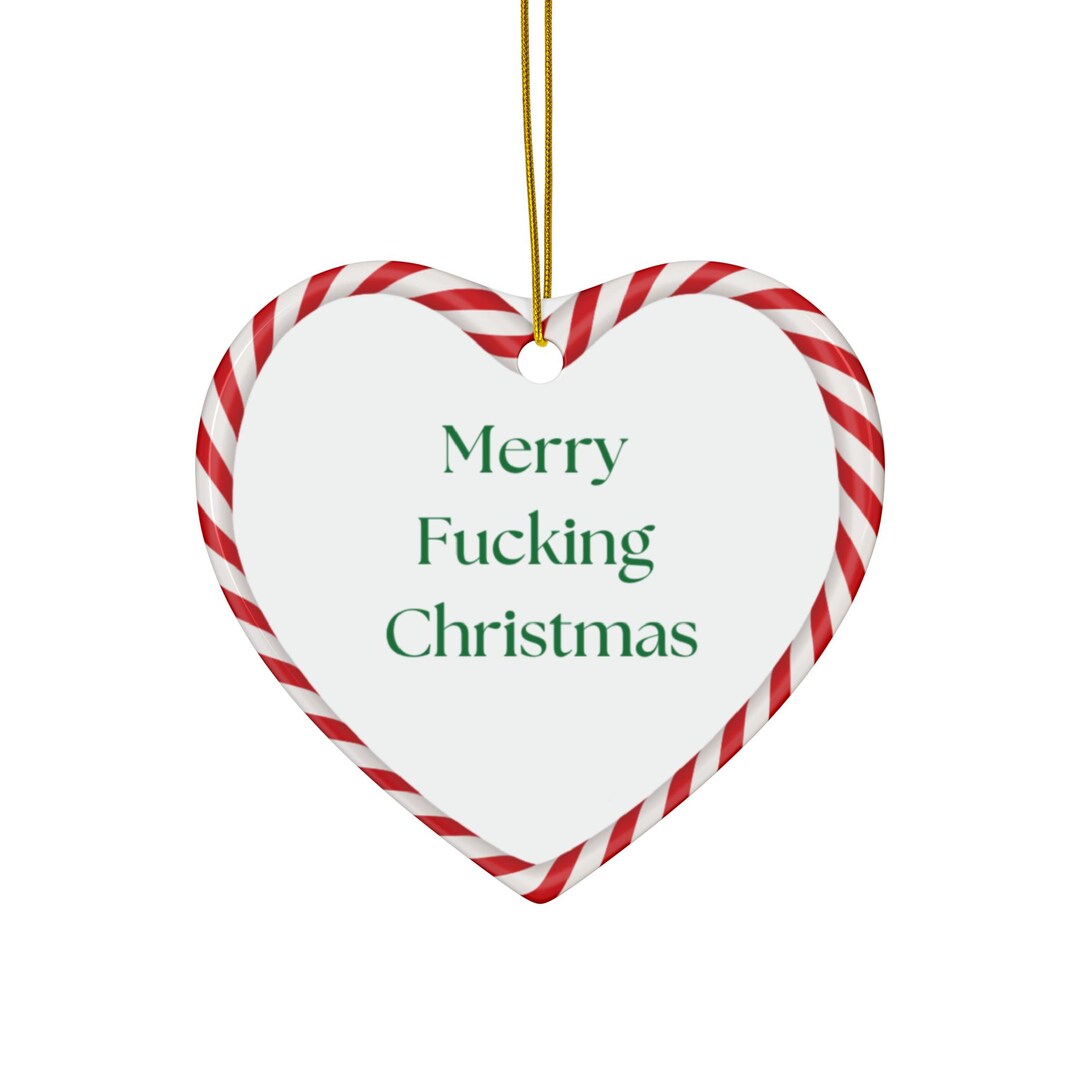Ceramic Ornament, Merry Fucking Christmas, Funny Holiday Decoration ...