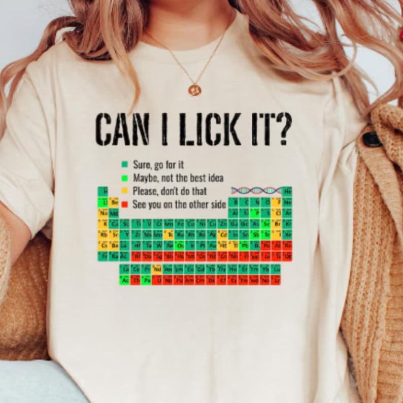 Can I Lick It Periodic Table Shirt, Funny Chemistry Shirts, Elements ...
