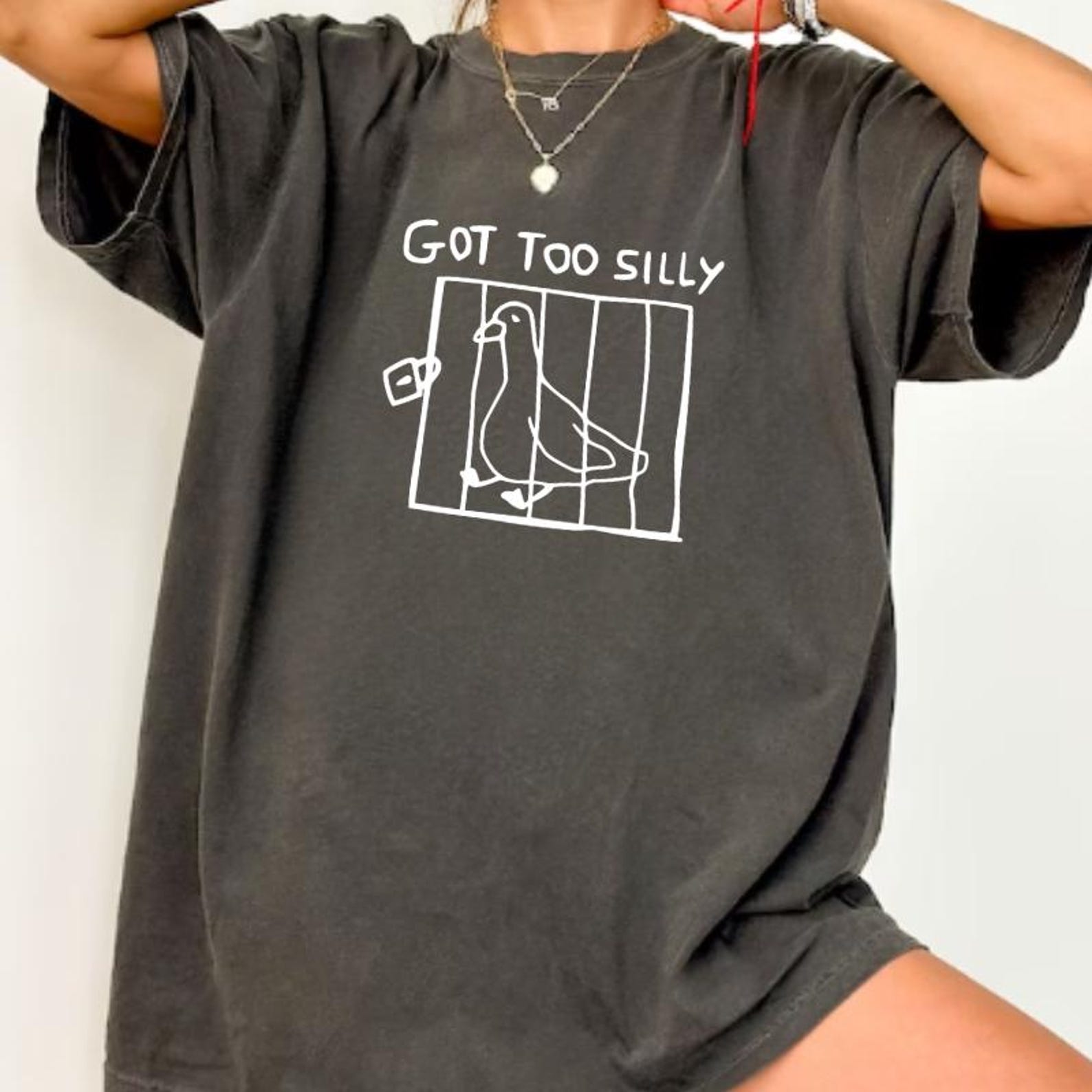 Got Too Silly Shirt, Silly Goose Funny Tshirt, Funny Humor Meme ...