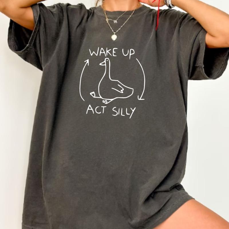 Wake up Act Silly Shirt, Silly Goose Shirt, Funny Humor Meme , Goose ...