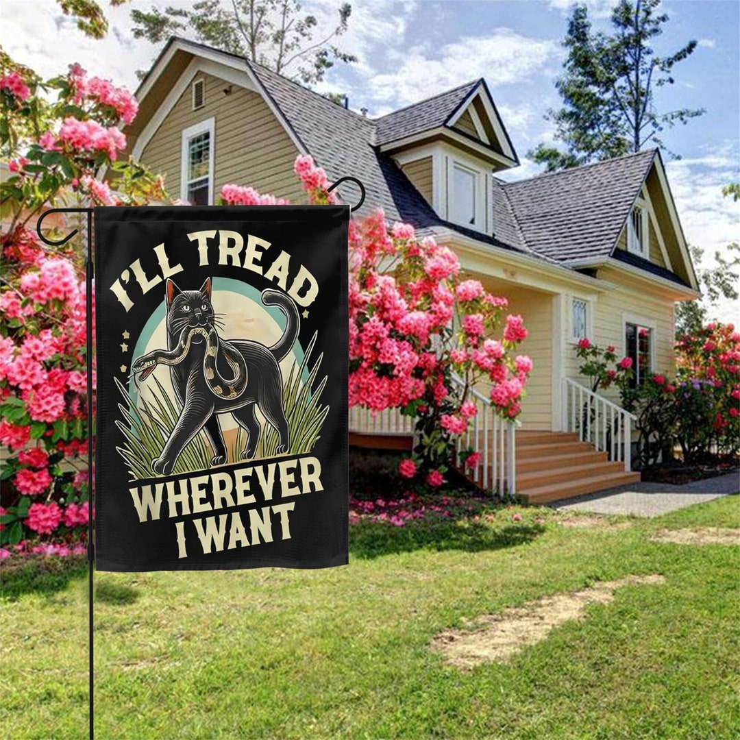 I'll Tread Wherever I Want Childless Cat Lady for Kamala Flag, Madam ...