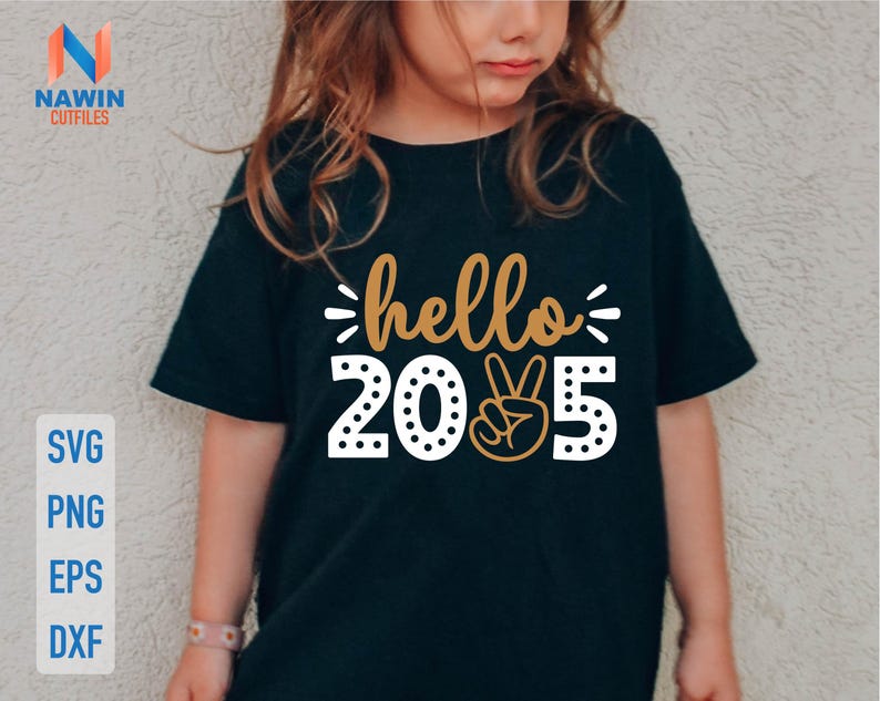 Hello 2025 Svg, New Years Eve Svg, Boy New Years Svg, Kids New Year Svg ...
