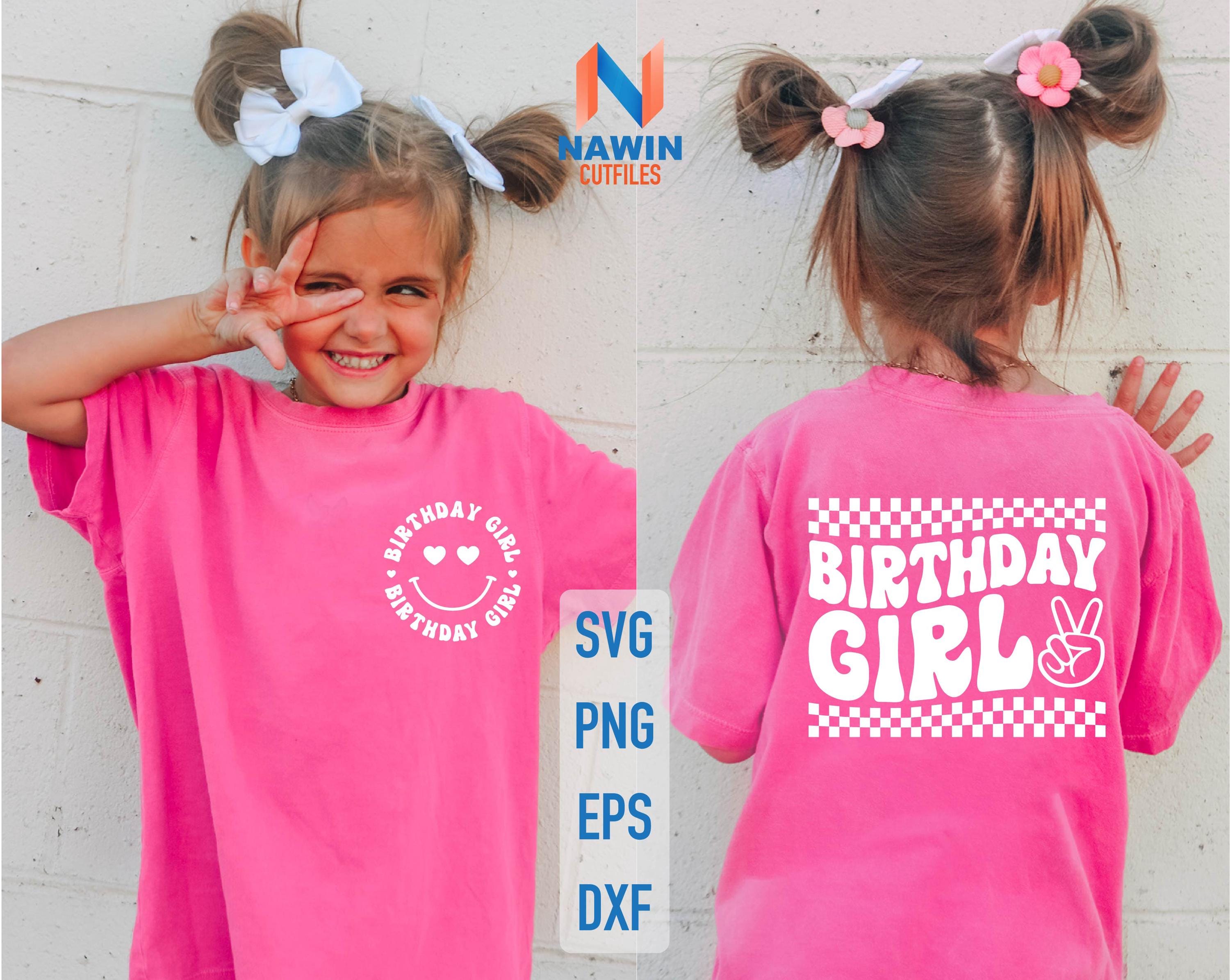 Birthday Girl SVG: Toddler Shirt Design (digital Download) - Etsy