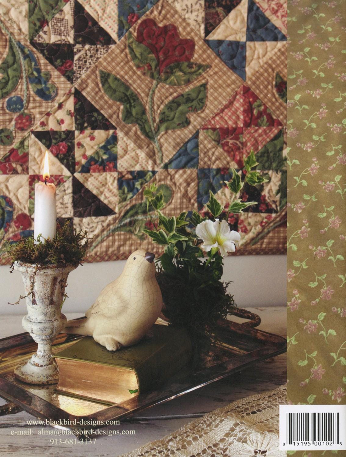 In Full Bloom, by Alma Allen - From Blackbird Designs - Book of 9 Quilt ...