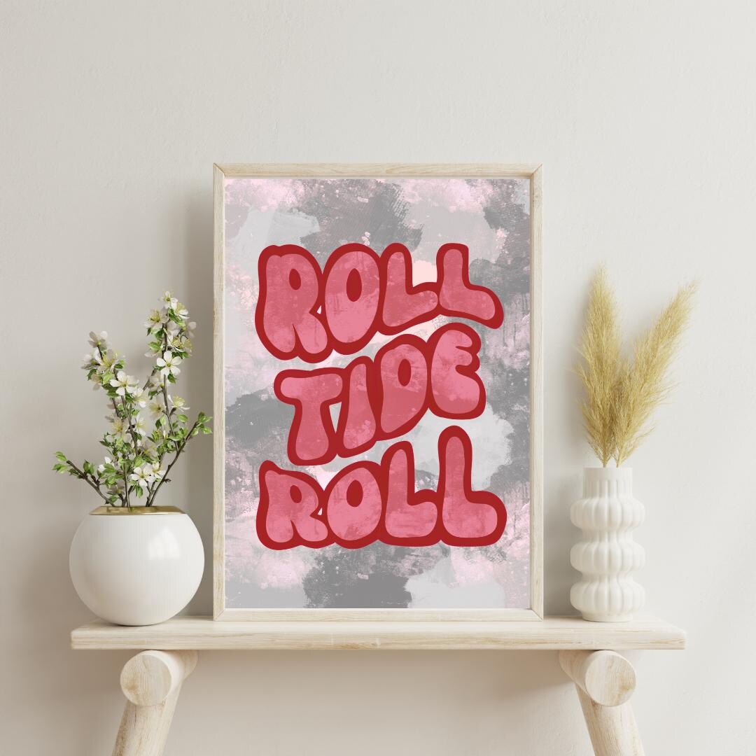 Crimson Roll Tide Roll - University of Alabama Dorm Print - Etsy