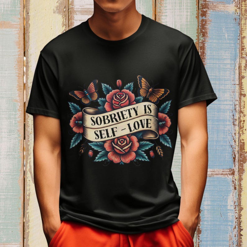 Sobriety is Self-love T-shirt | Unisex Sober Shirt | Inspirational ...