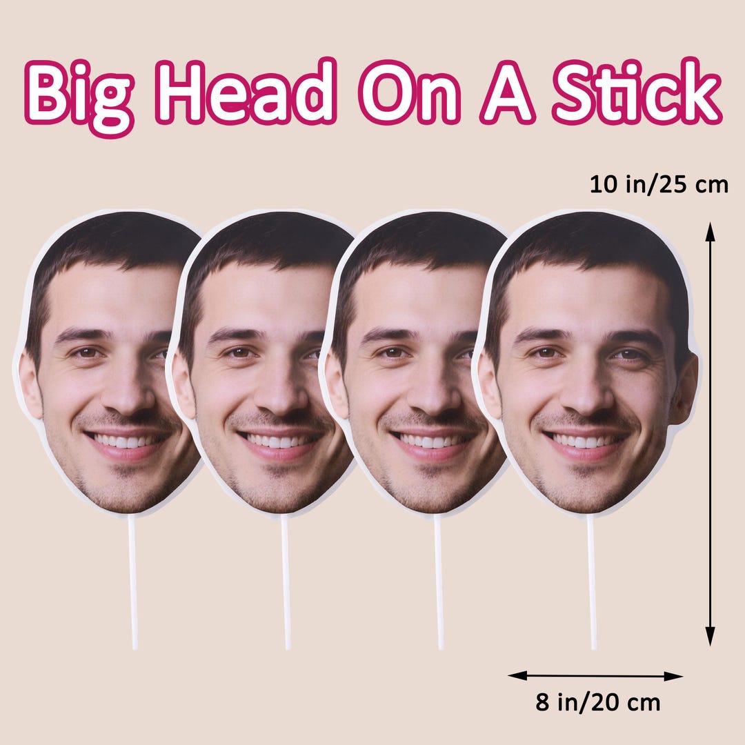 Face on A Stick, Big Head on A Stick, Real Life Size Cuts, Custom Face ...