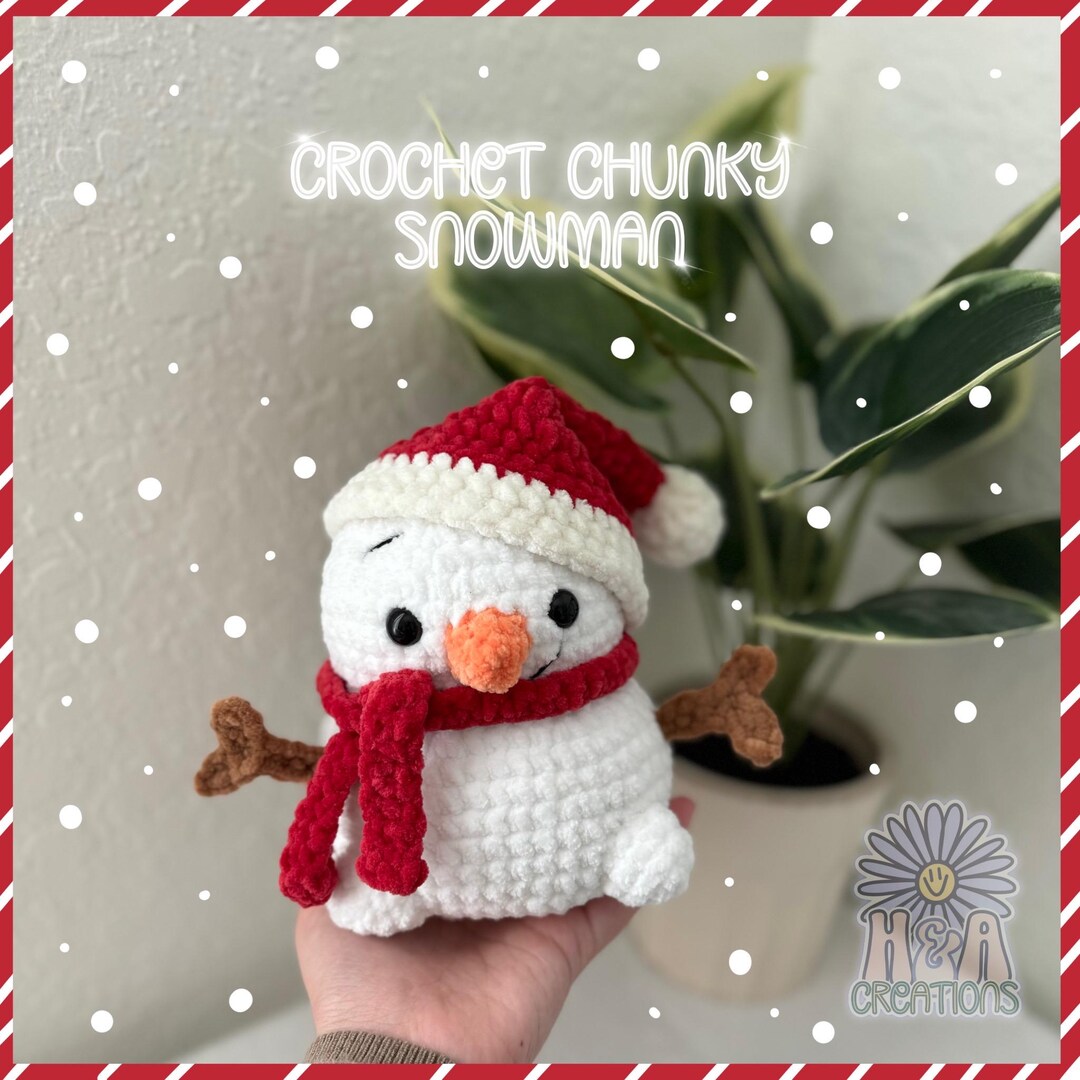 Crochet Snowman Plush Chunky Snowman Plushie Holiday Plush Snowman ...