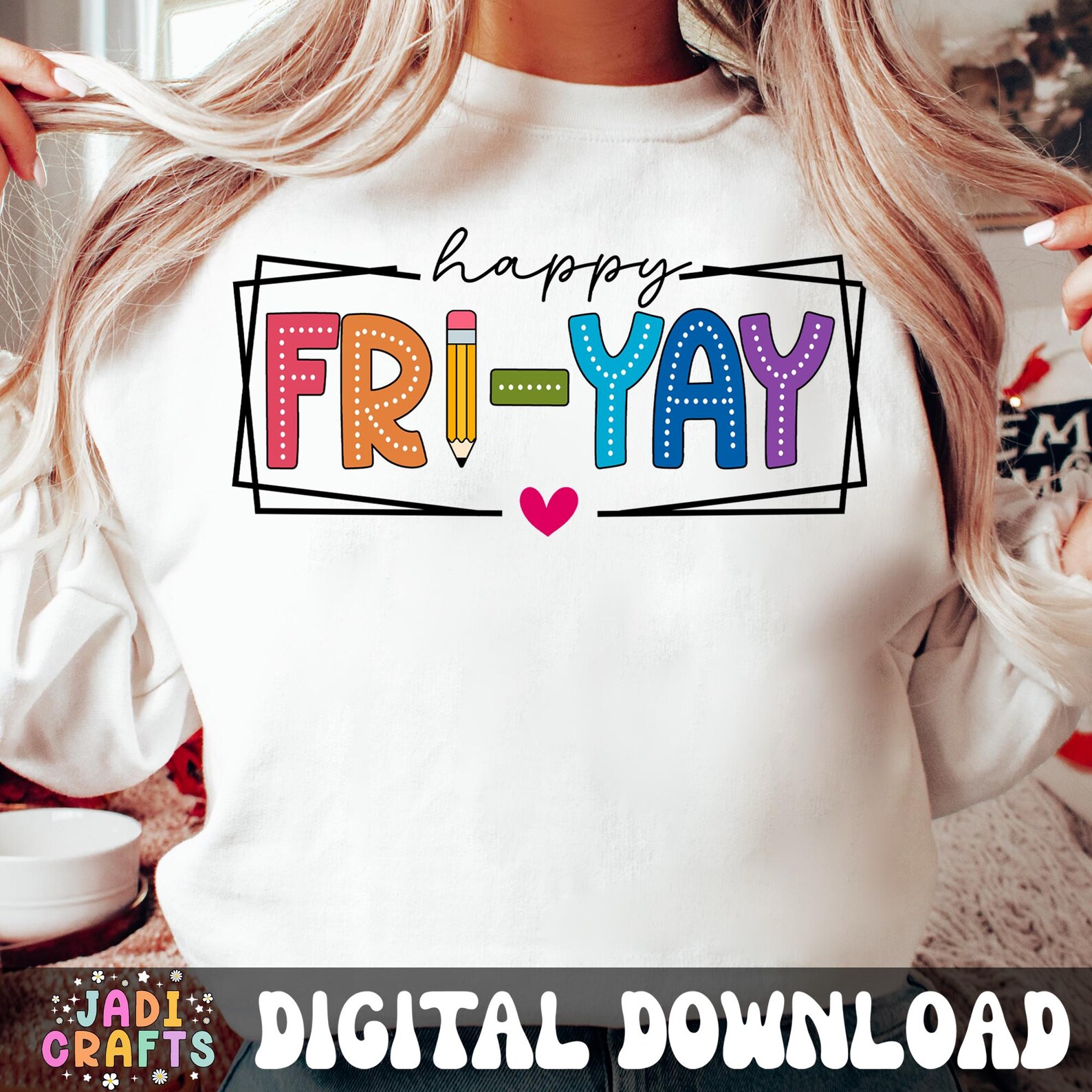 Happy Fri-yay Png, Funny Friday Weekend Png, Teacher Appreciation Png ...