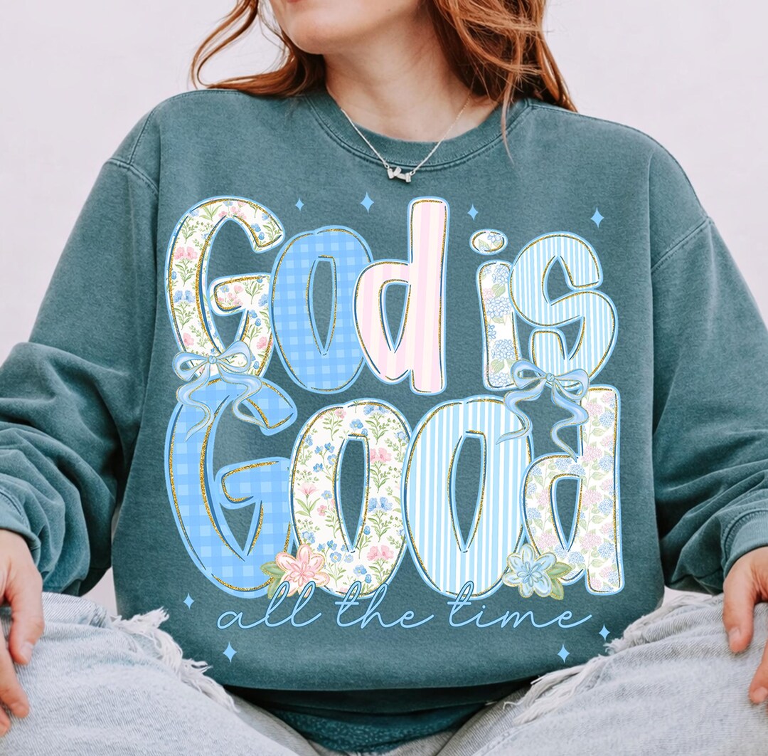 Preppy God is Good All the Time PNG, Christian Women Design, Bible ...