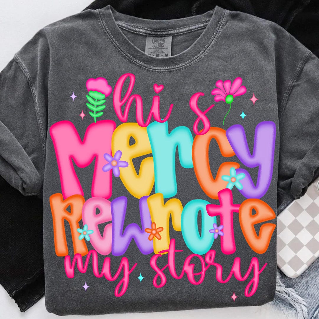 His Mercy Rewrote My Story PNG, Preppy Christian Women Design, Bible ...