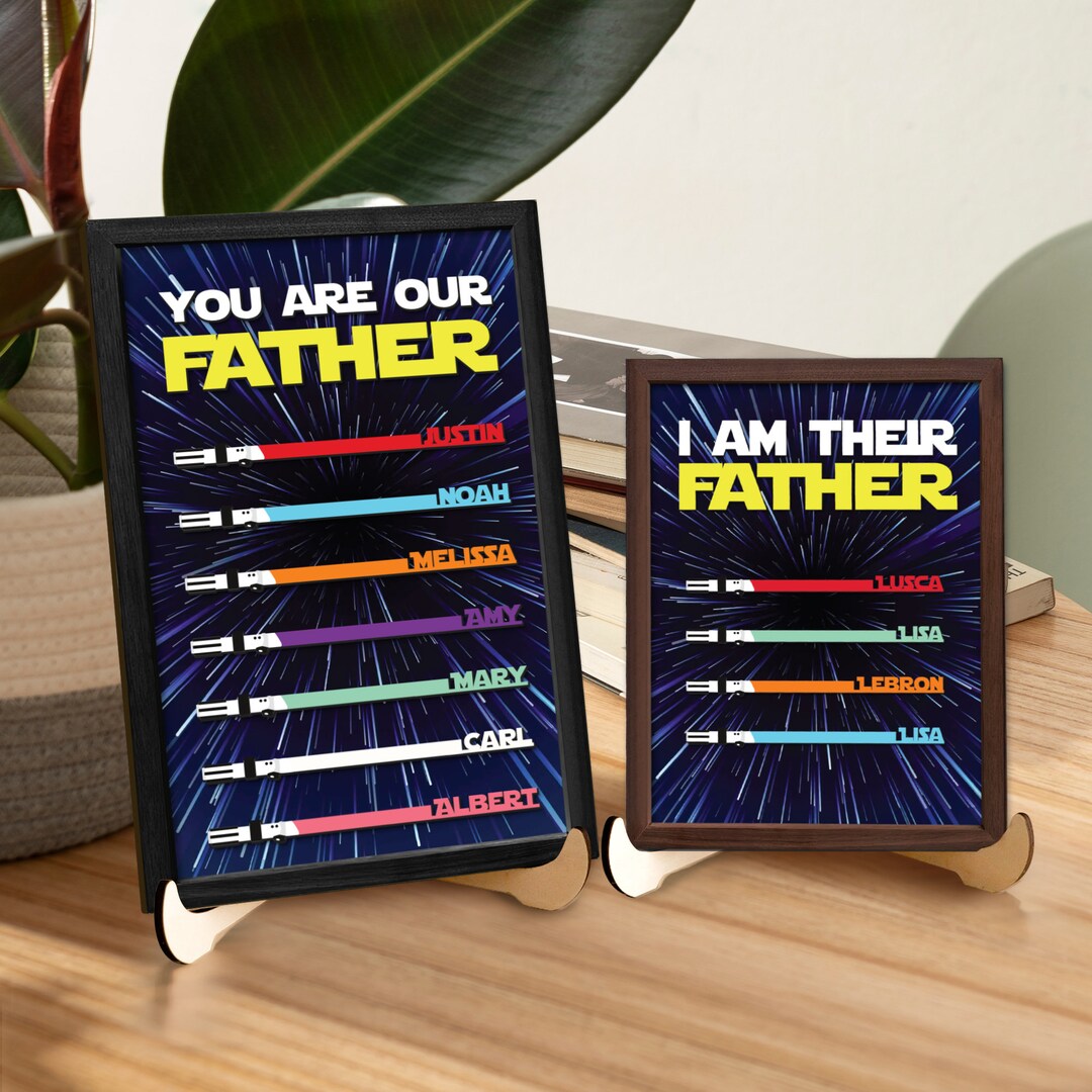 Personalized I AM THEIR FATHER Sign With Lightsaber, Sign, Personalized ...