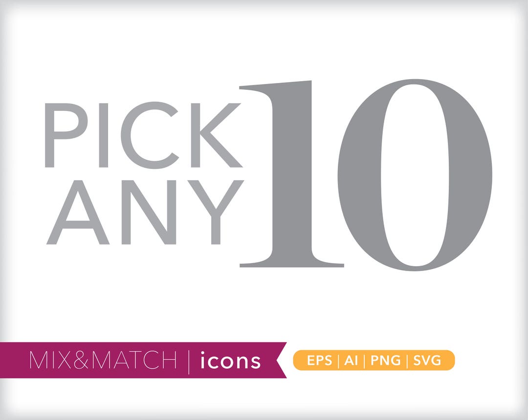 Pick Any Ten Icons | SVG AI PNG | Made to Order Digital Download for ...