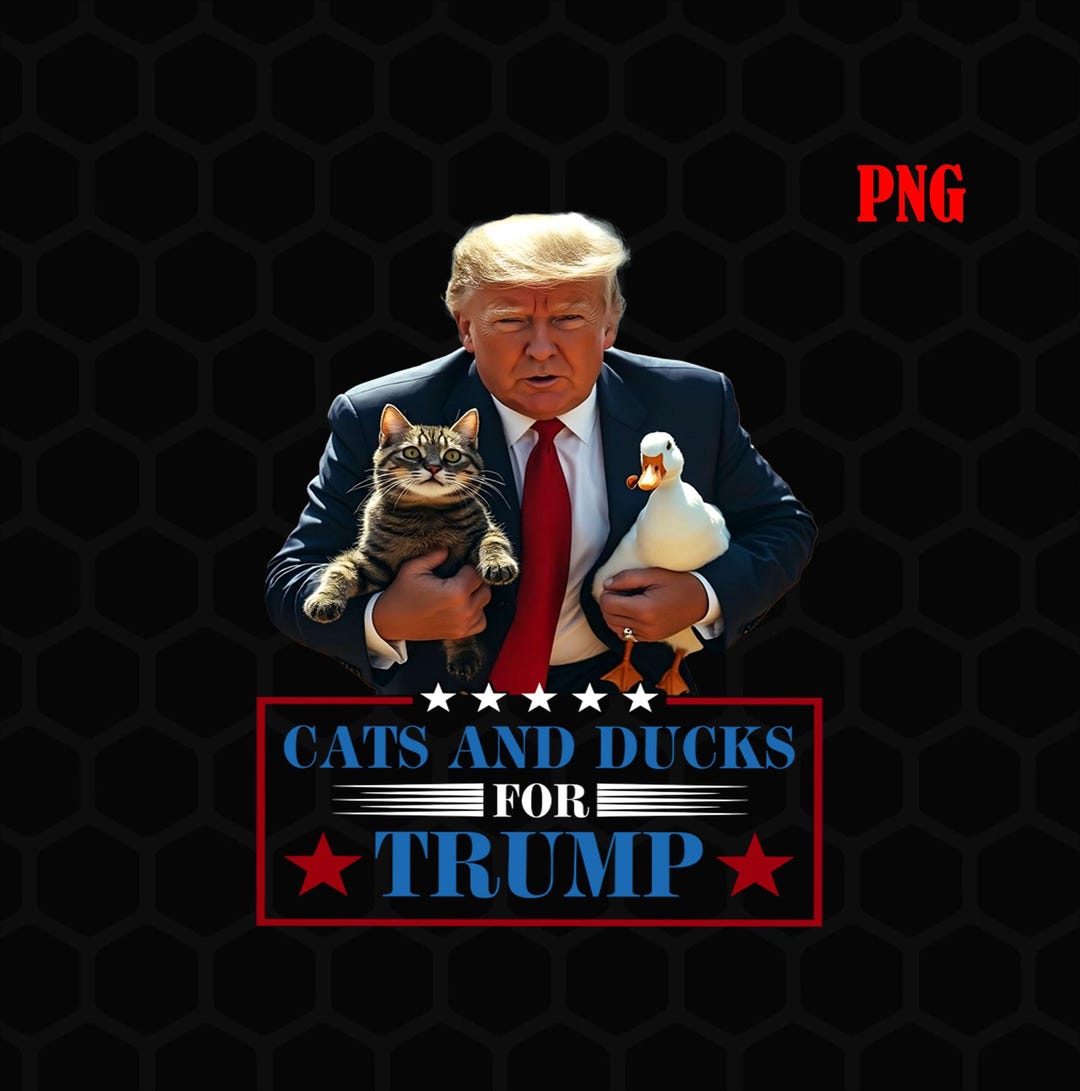 Cats and Ducks for Trump 2024 Png, Trump, Maga, 2024, Trump for ...