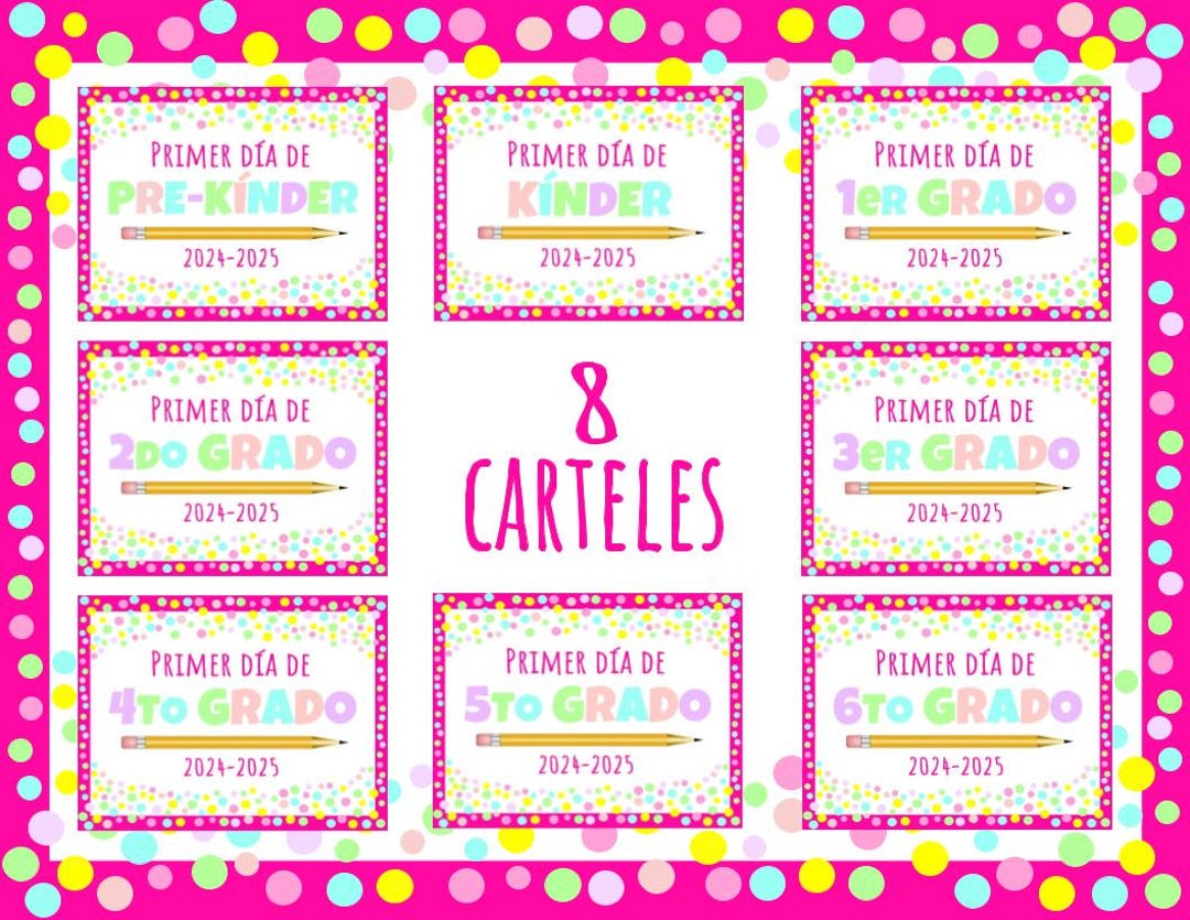 2024-2025: First Day of School Sign in Spanish Pre-k, Kinder, 1st, 2nd ...