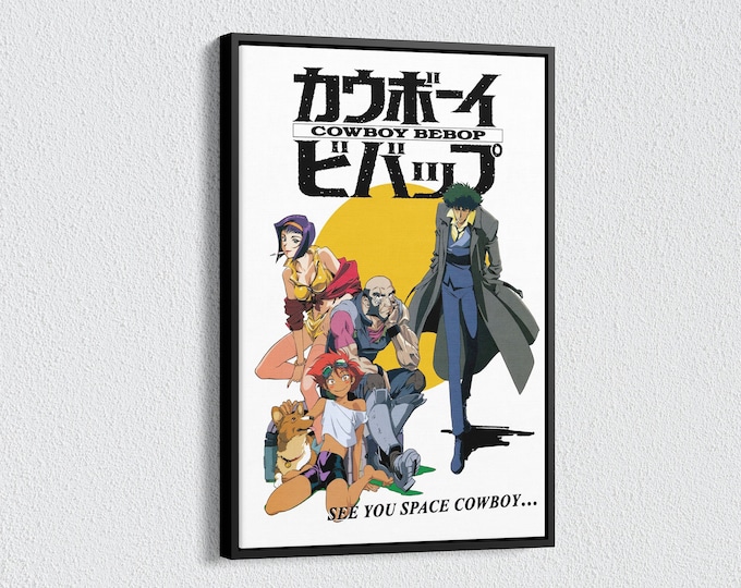 See You Space Cowboy Poster, Cowboy Bebop Canvas, Cowboy Bebop Poster ...