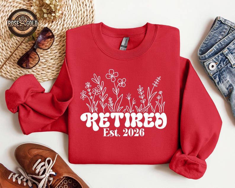 Retired Est. 2026 Sweatshirt, Floral Retirement Gift - Etsy