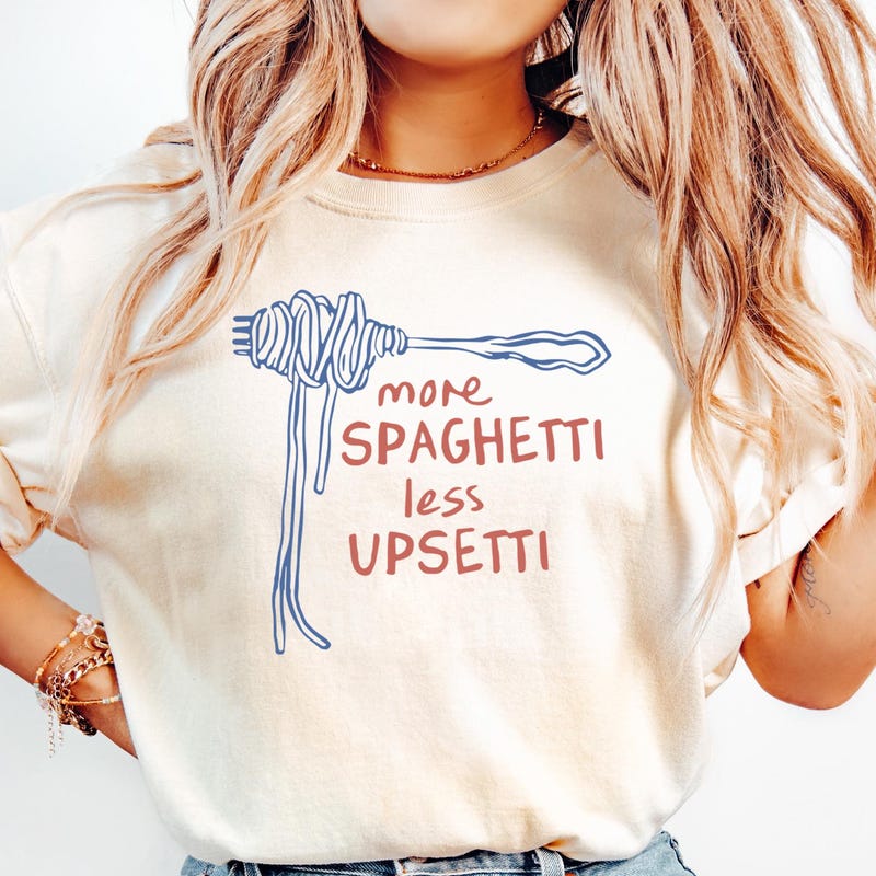 More Spaghetti Less Upsetti - Etsy