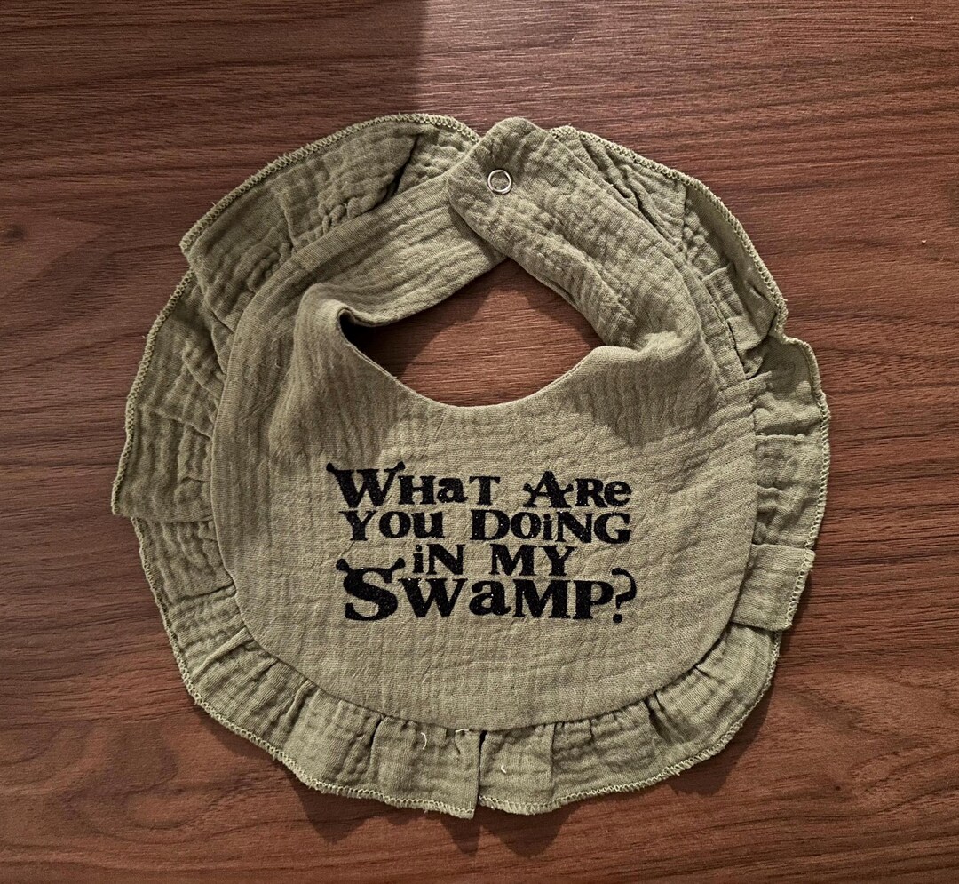 What Are You Doing in My Swamp? - Soft Ruffle Muslin Baby Bib With ...