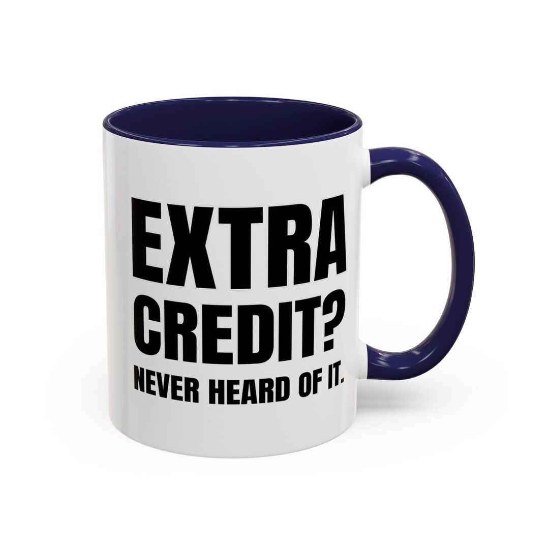 Teacher Appreciation Mug - "extra Credit?..." Ceramic - Etsy