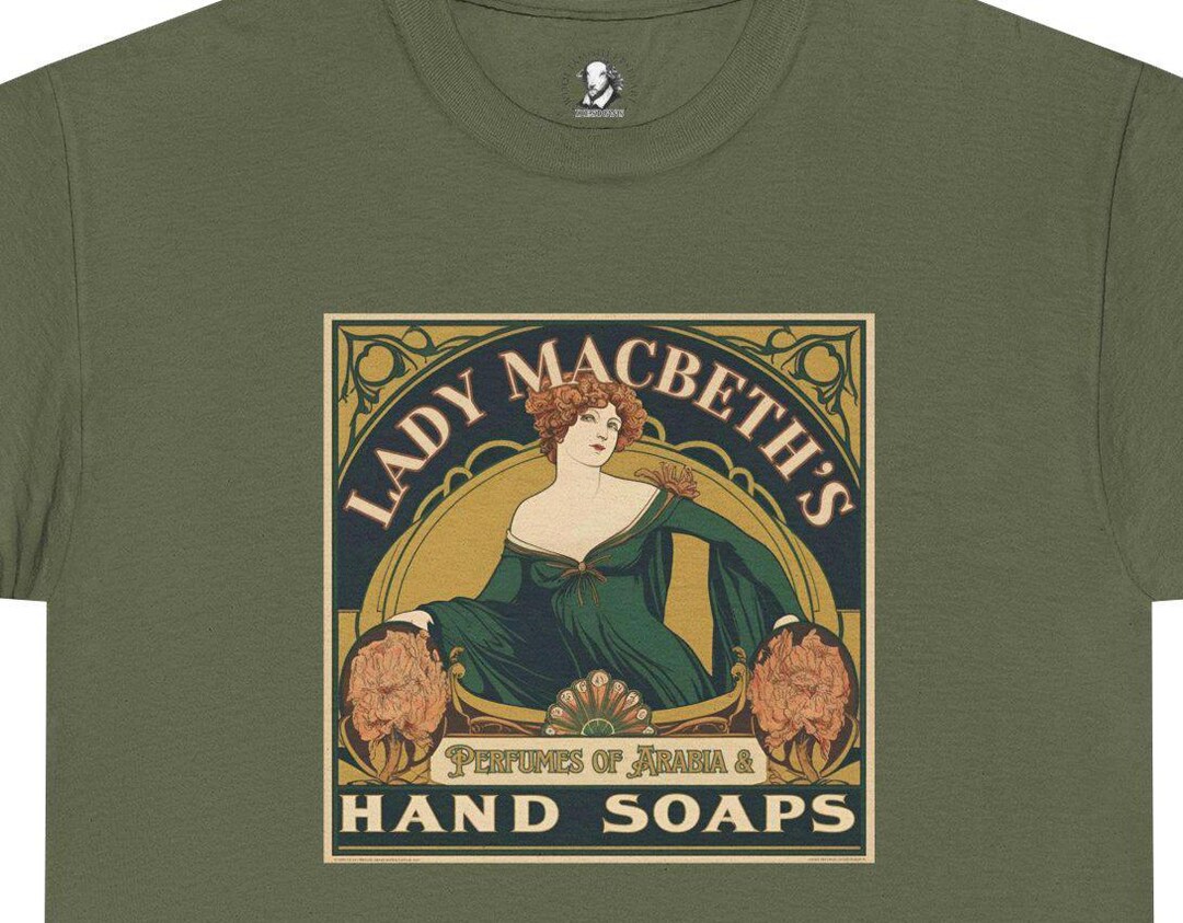 Lady Macbeths Hand Soap Tee - Shakespeare Art Nouveau T-shirt - Out ...