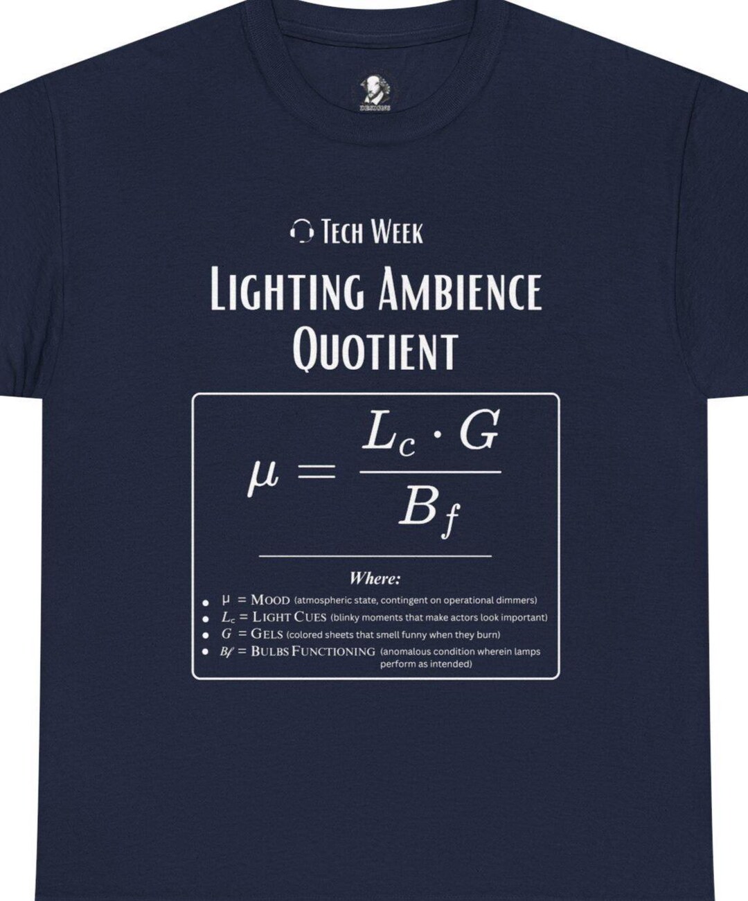 Theatre Math - Lighting Ambience Formula | Funny Theater Tech Shirt ...