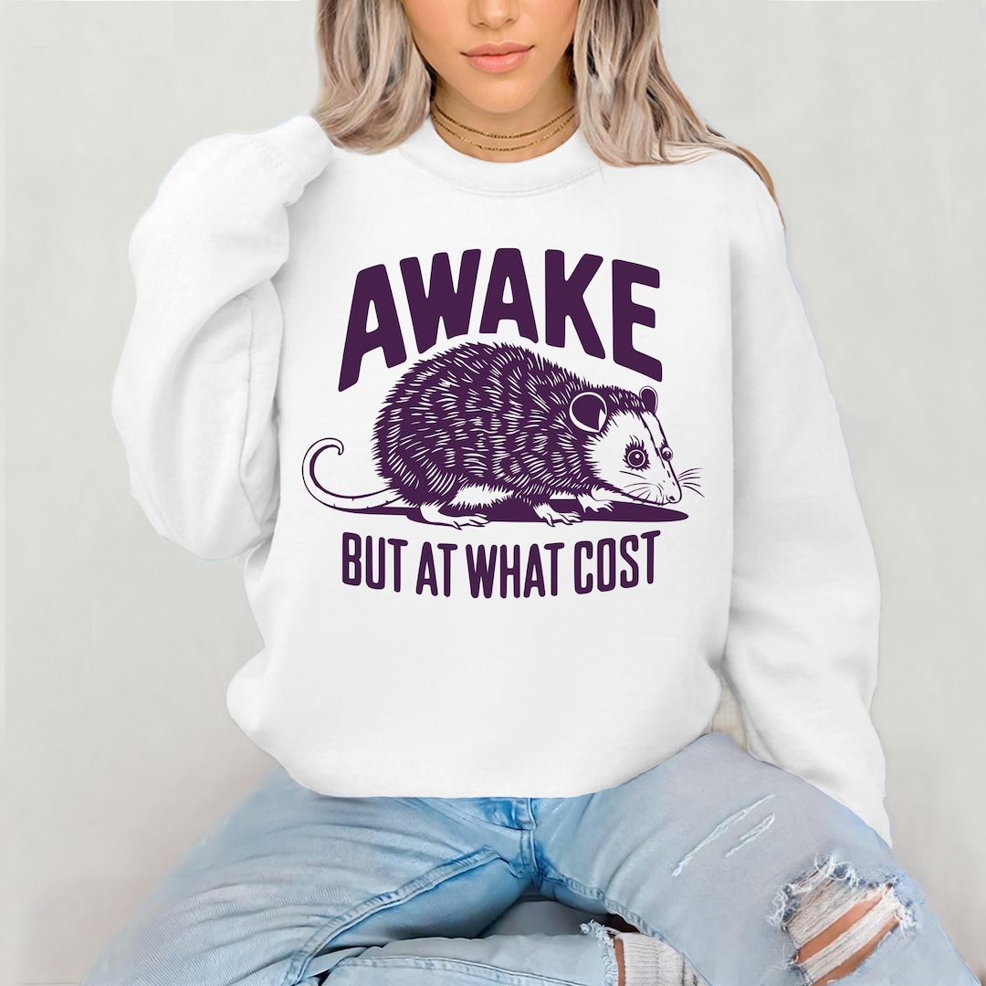 Awake but at What Cost Trendy Shirt, Funny Opossum Meme T-shirt, Funny ...