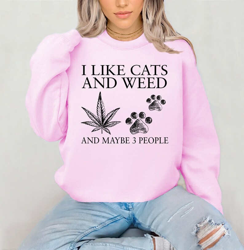Funny Cat and Weed Sweatshirt, Stoner Gift for Her - Etsy