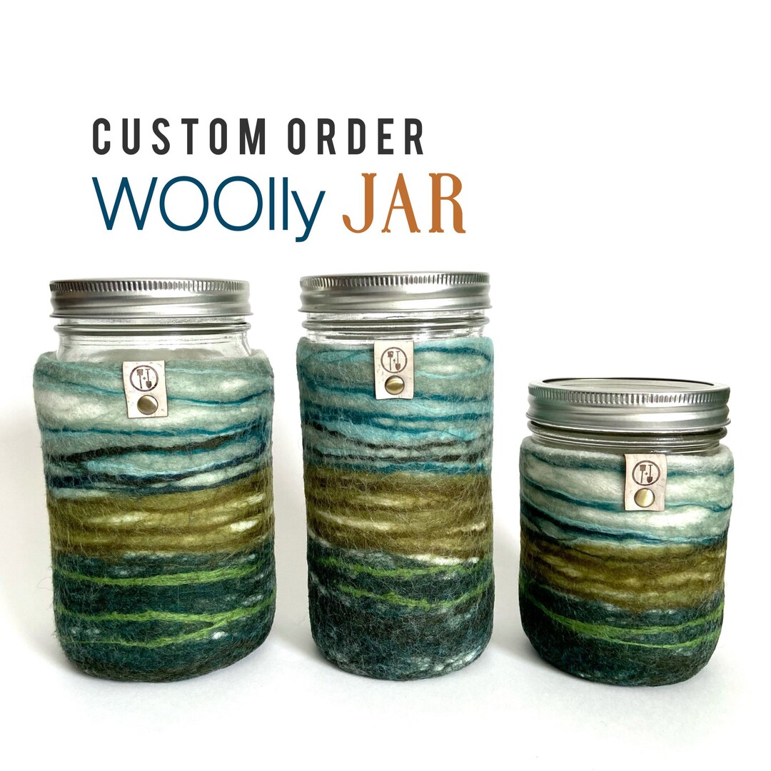 Custom Felt Mason Jar Cozy: Hand Felted Wool Sleeve, Eco-friendly - Etsy