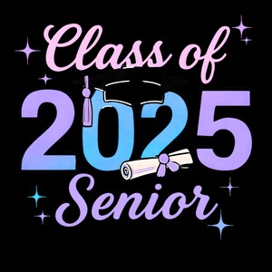 Class of 2025 Senior Digital File Download SVG PNG. Class of 2025 Gift ...