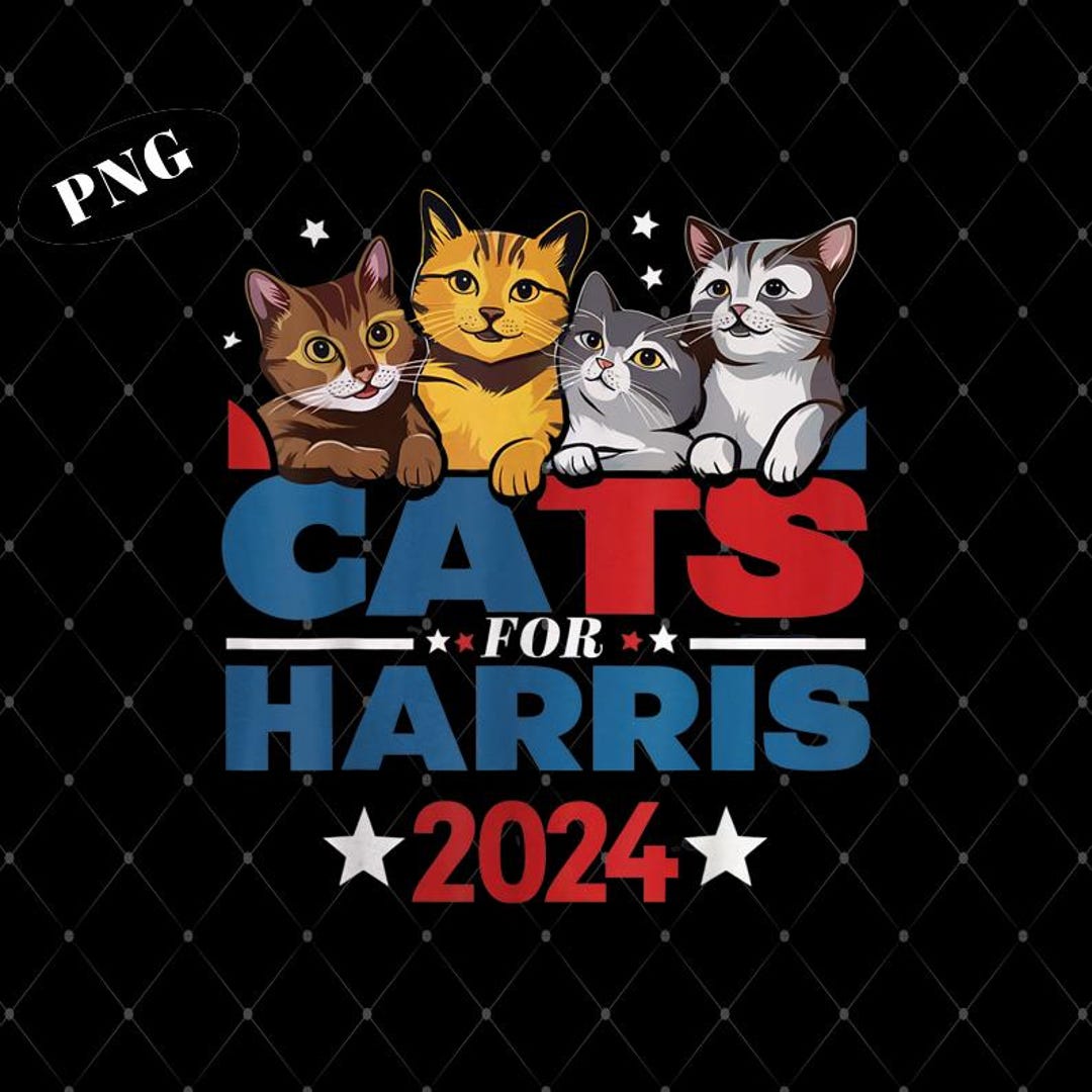 Cats for Harris 2024 Kamala Harris for President 2024 Png - Etsy