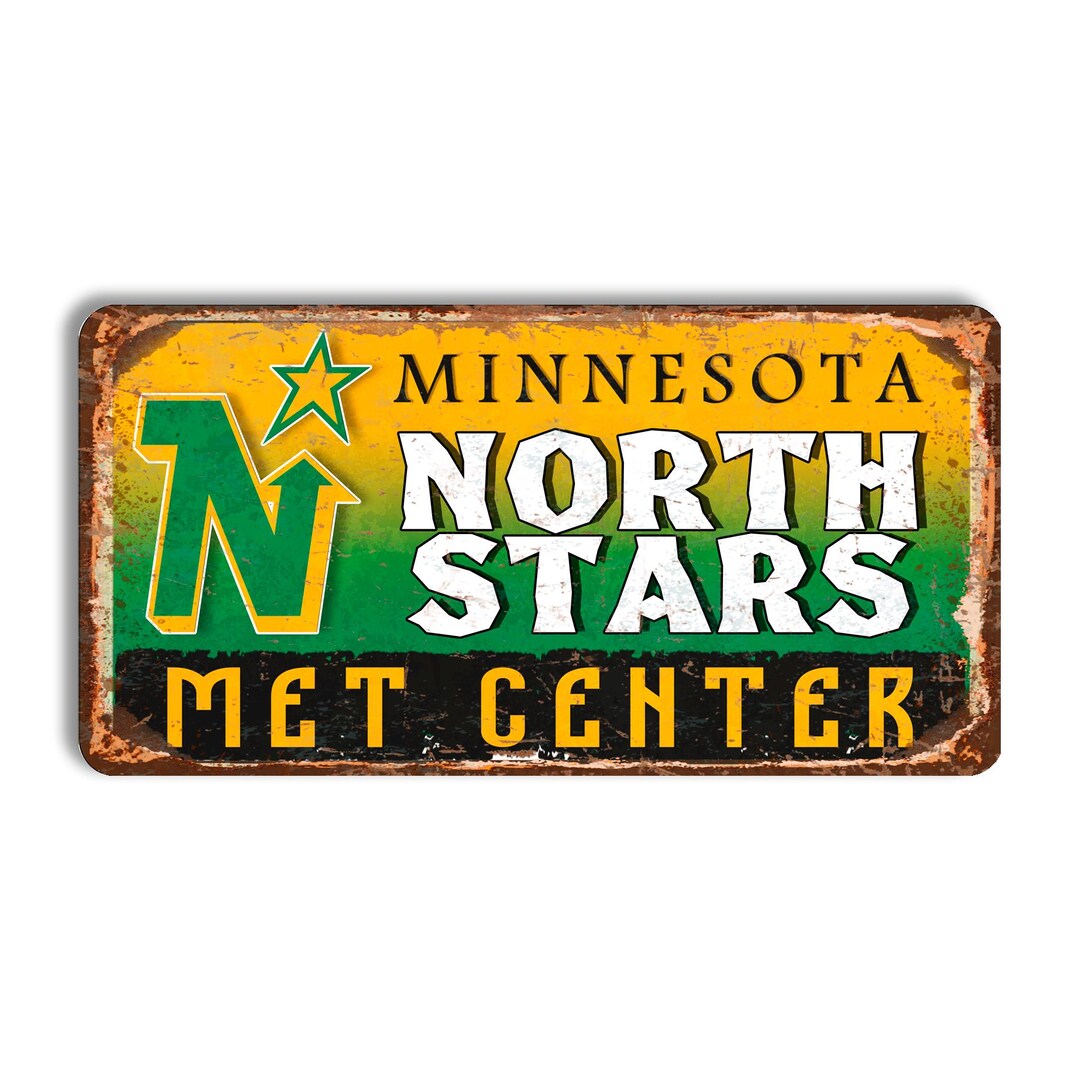 Minnesota North Stars Metal Sign MINNESOTA NORTH STARS Met Center ...