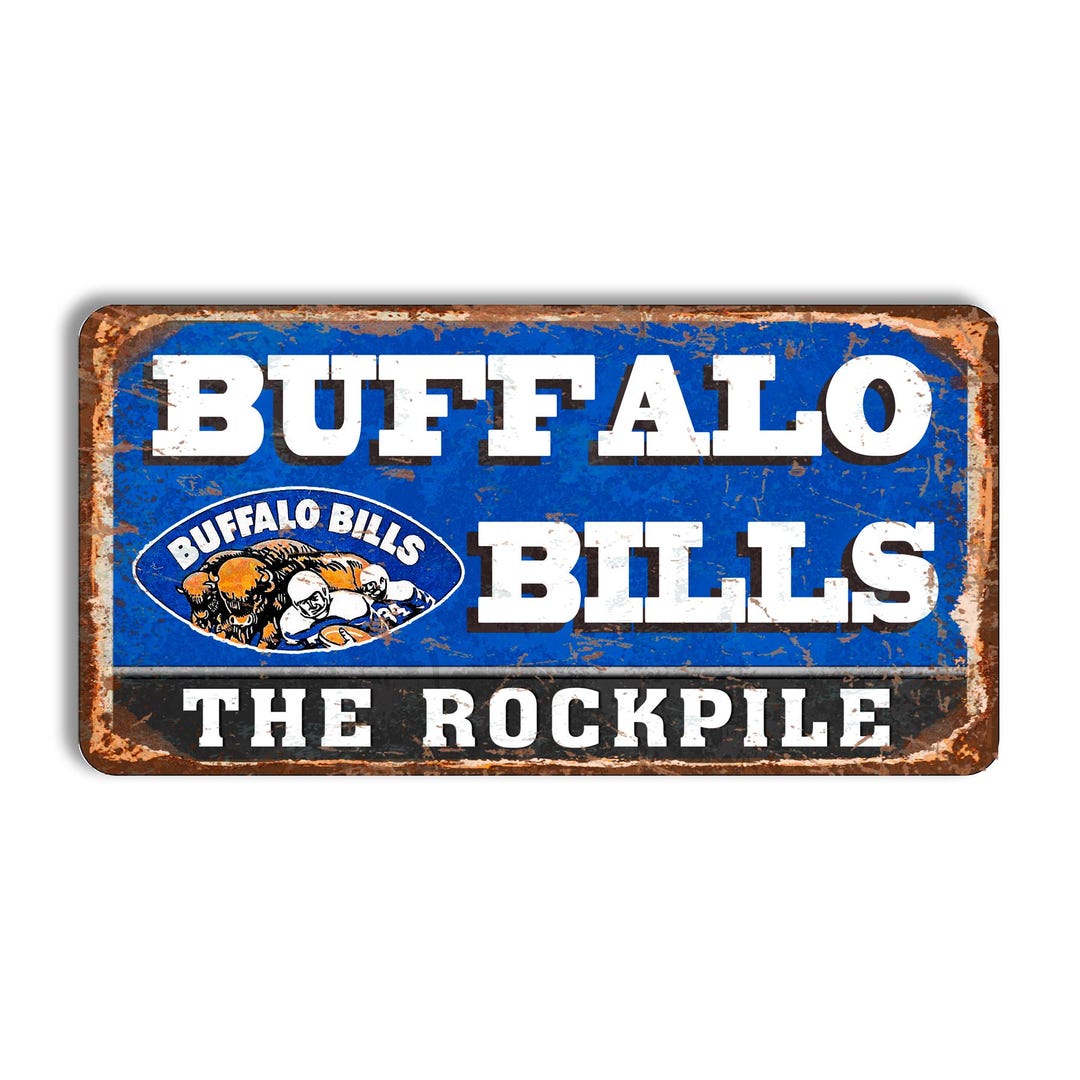 Buffalo Bills Metal Sign BUFFALO BILLS Stadium Sign the Rockpile ...