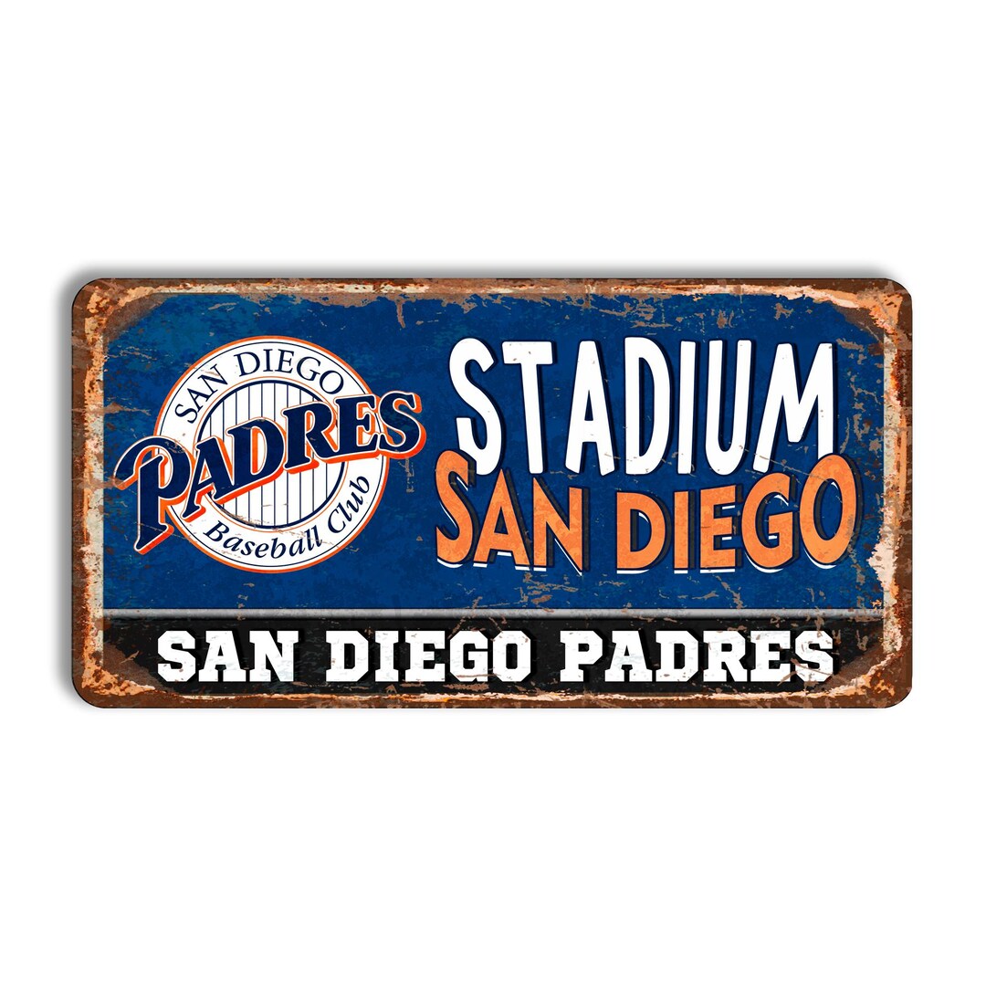 San Diego Padres Metal Sign SAN DIEGO PADRES San Diego Stadium Sign ...