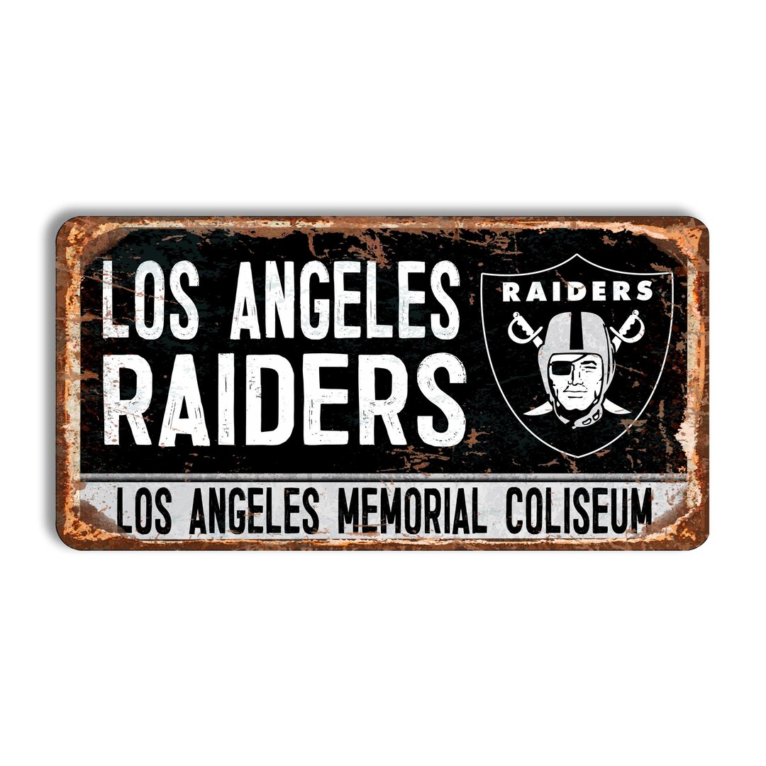 Los Angeles Raiders Metal Sign, Los Angeles Memorial Coliseum Stadium ...
